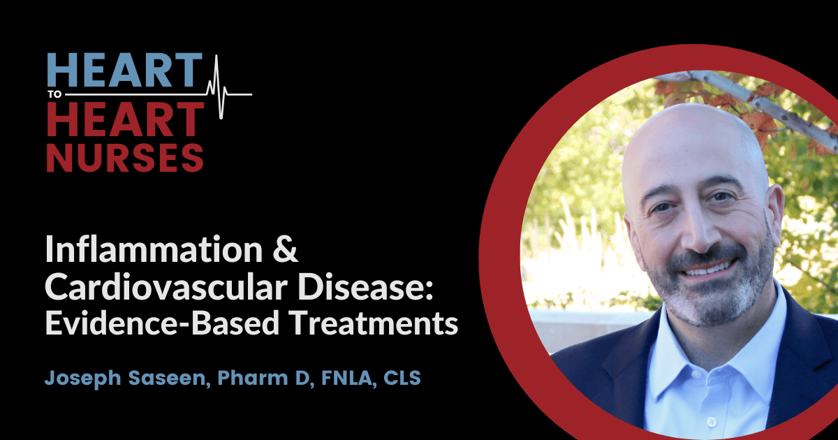 Inflammation and Cardiovascular Disease: Evidence-Based Treatments - PCNA